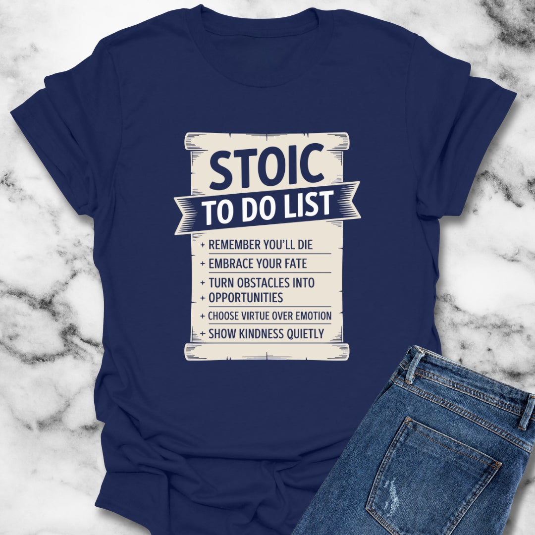 Stoic To Do List Scroll T-Shirt – Echos of Antiquity