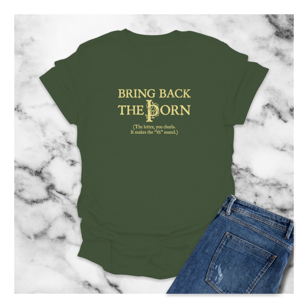 Bring Back the Thorn Old English Letter Lightweight Unisex T-shirt ...
