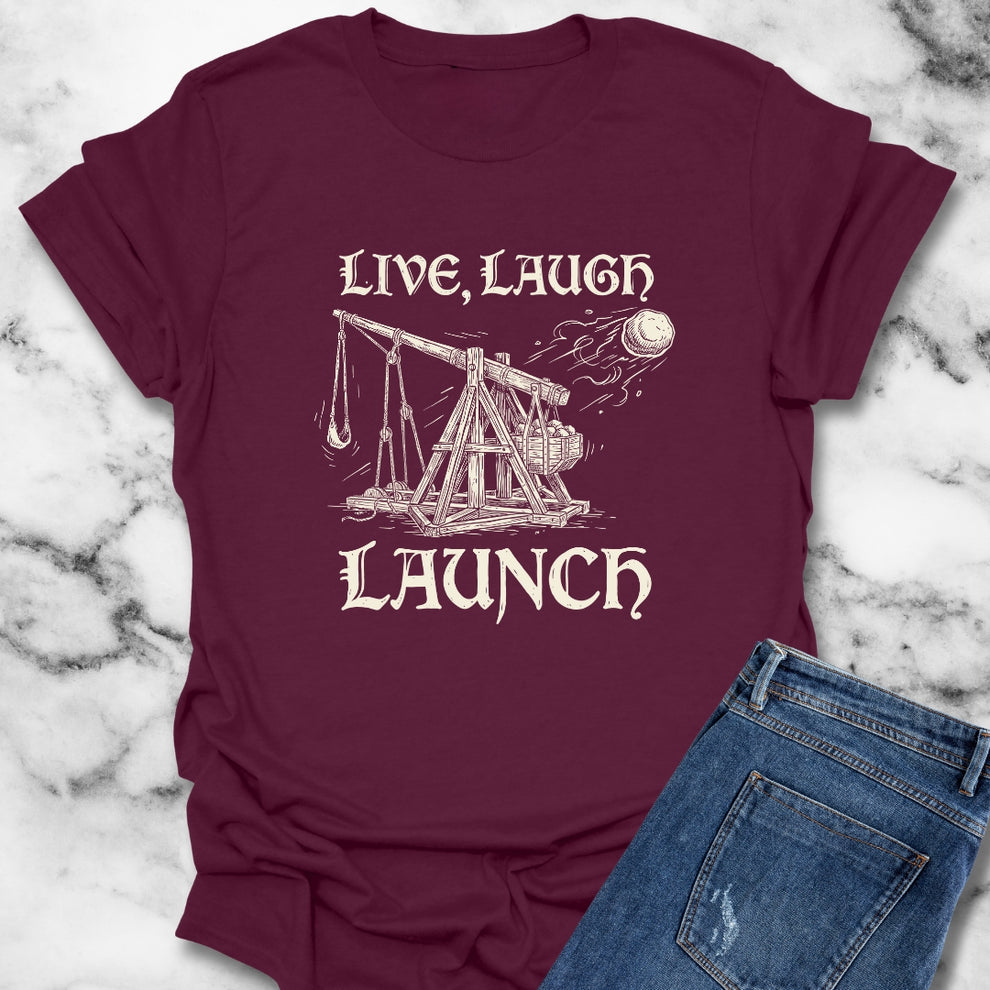 Live Laugh Launch Trebuchet T-Shirt – Echos of Antiquity