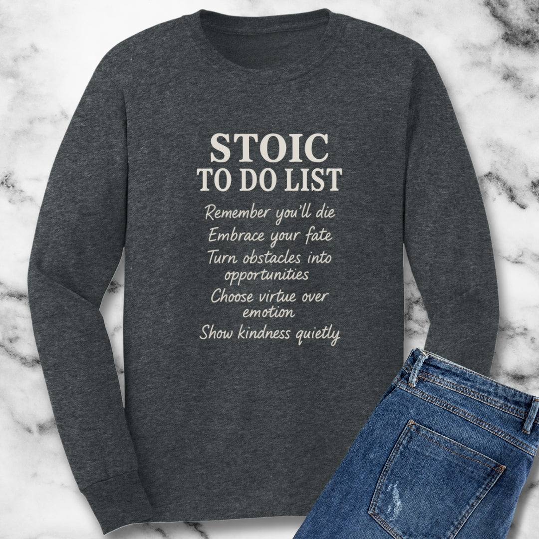 Stoic To Do List Long Sleeve Tee – Echos of Antiquity